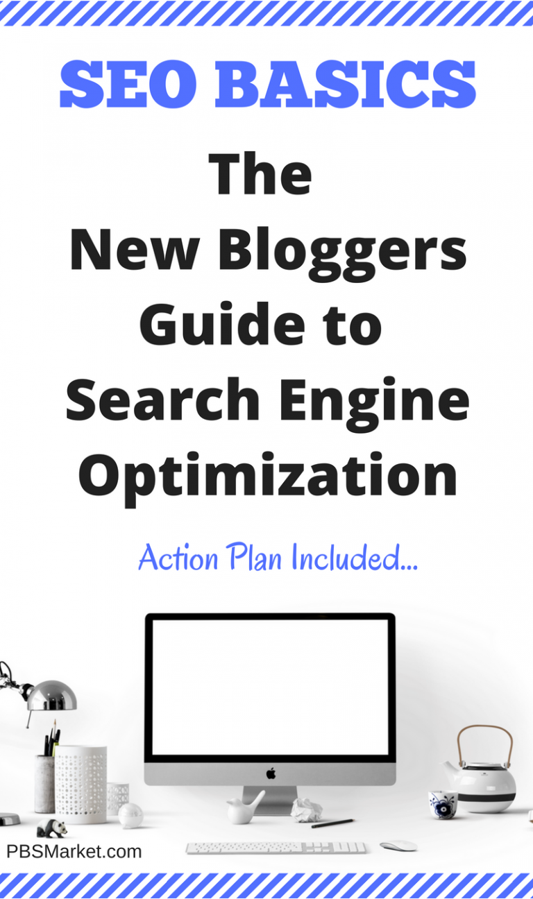 SEO Basics: New Bloggers Guide to SEO - PBS Market